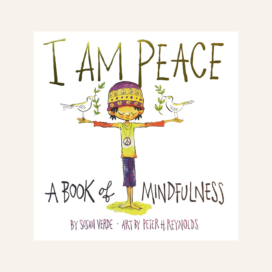 I Am Peace: A Book of Mindfulness – Shiny Storm